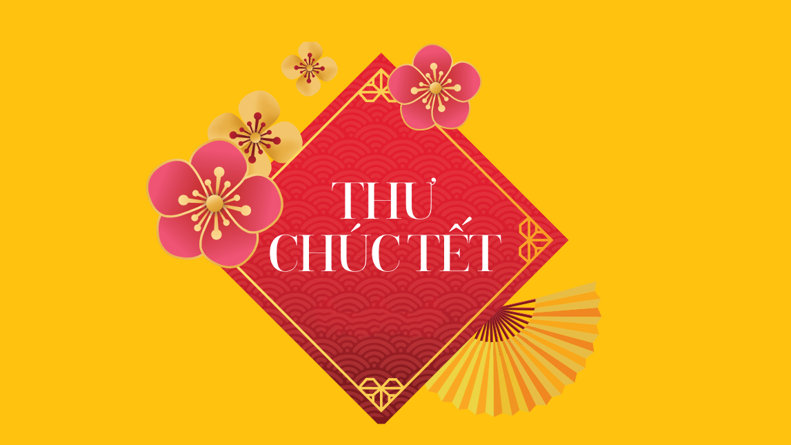 Thư chúc Tết Ất Tỵ 2025 của Bí thư Đảng uỷ, Chủ tịch Hội đồng quản trị ...