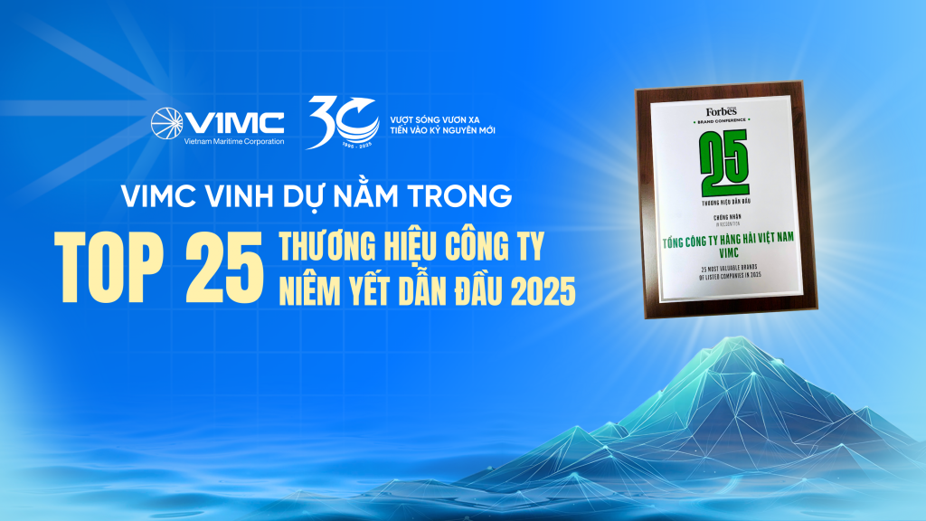 VIMC được vinh danh trong Top 25 thương hiệu công ty niêm yết dẫn đầu 2025 - Tổng công ty Hàng ...